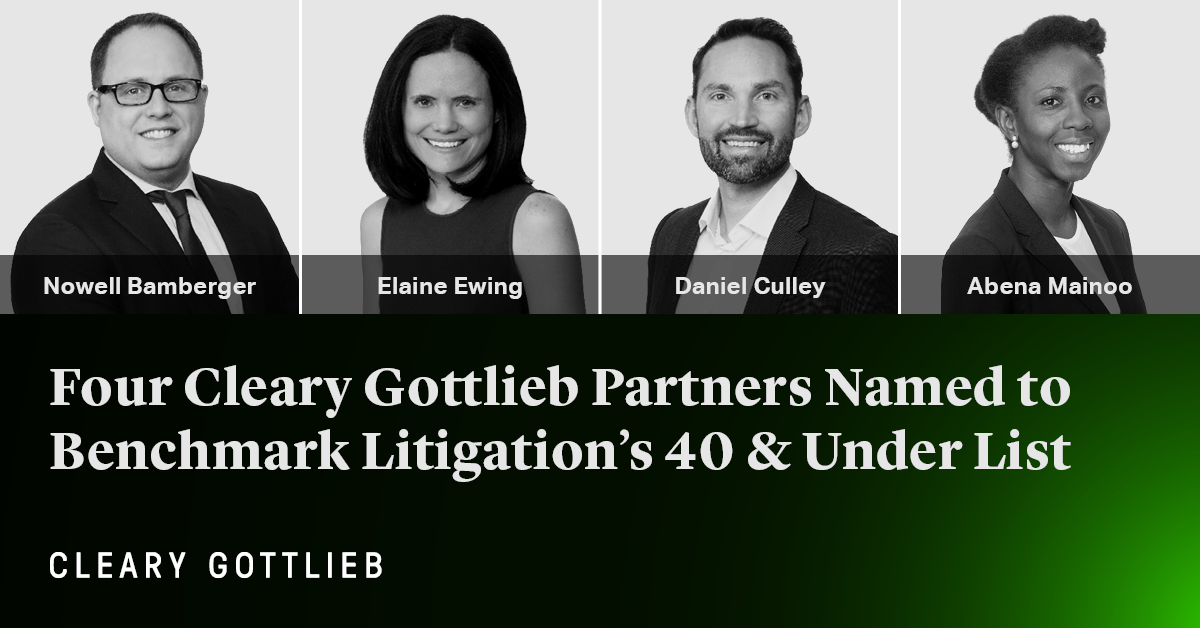 Four Cleary Partners Named to Benchmark Litigation 2024 | News | Cleary ...