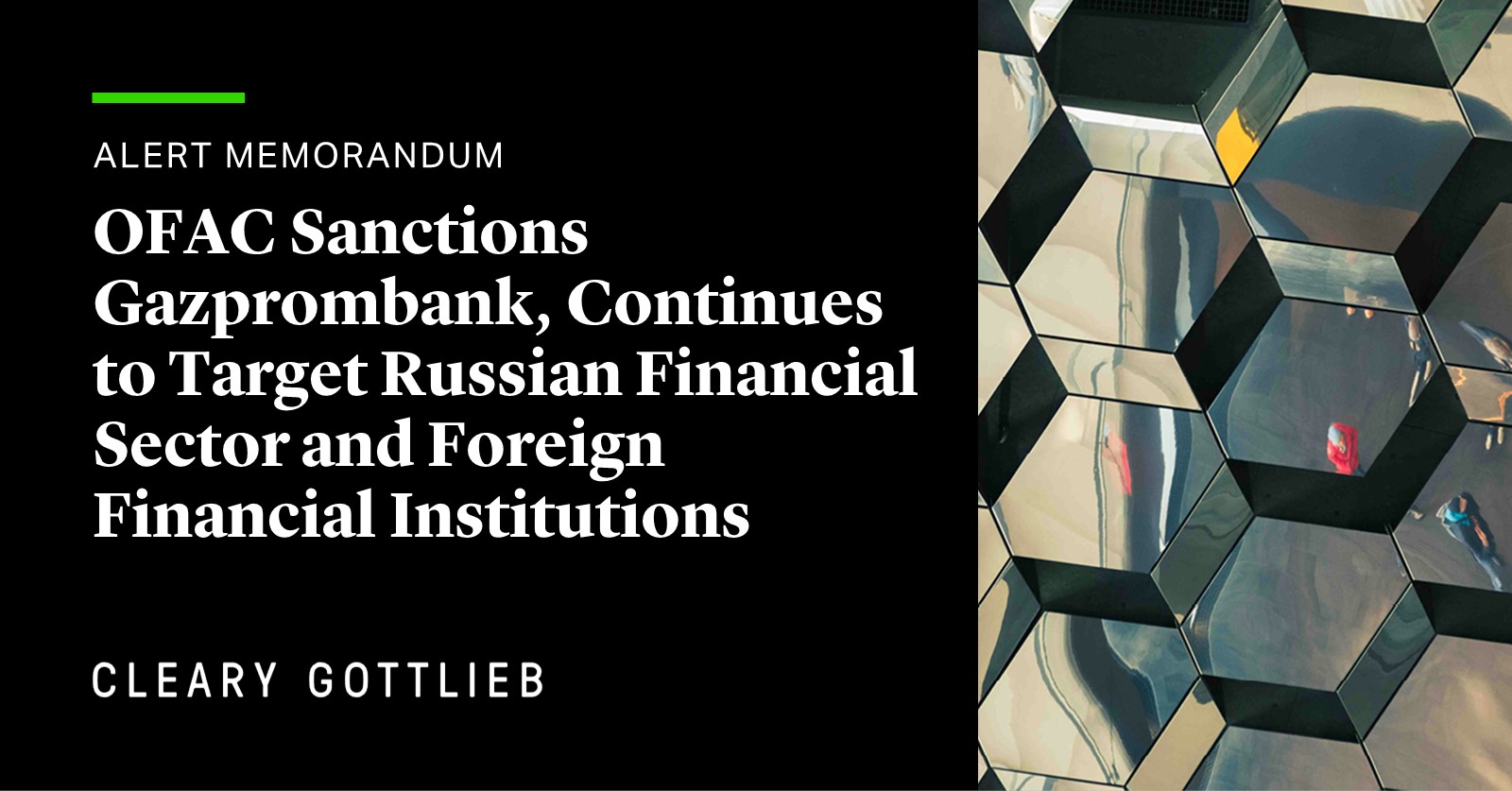 OFAC Sanctions Gazprombank, Continues to Target Russian Financial ...