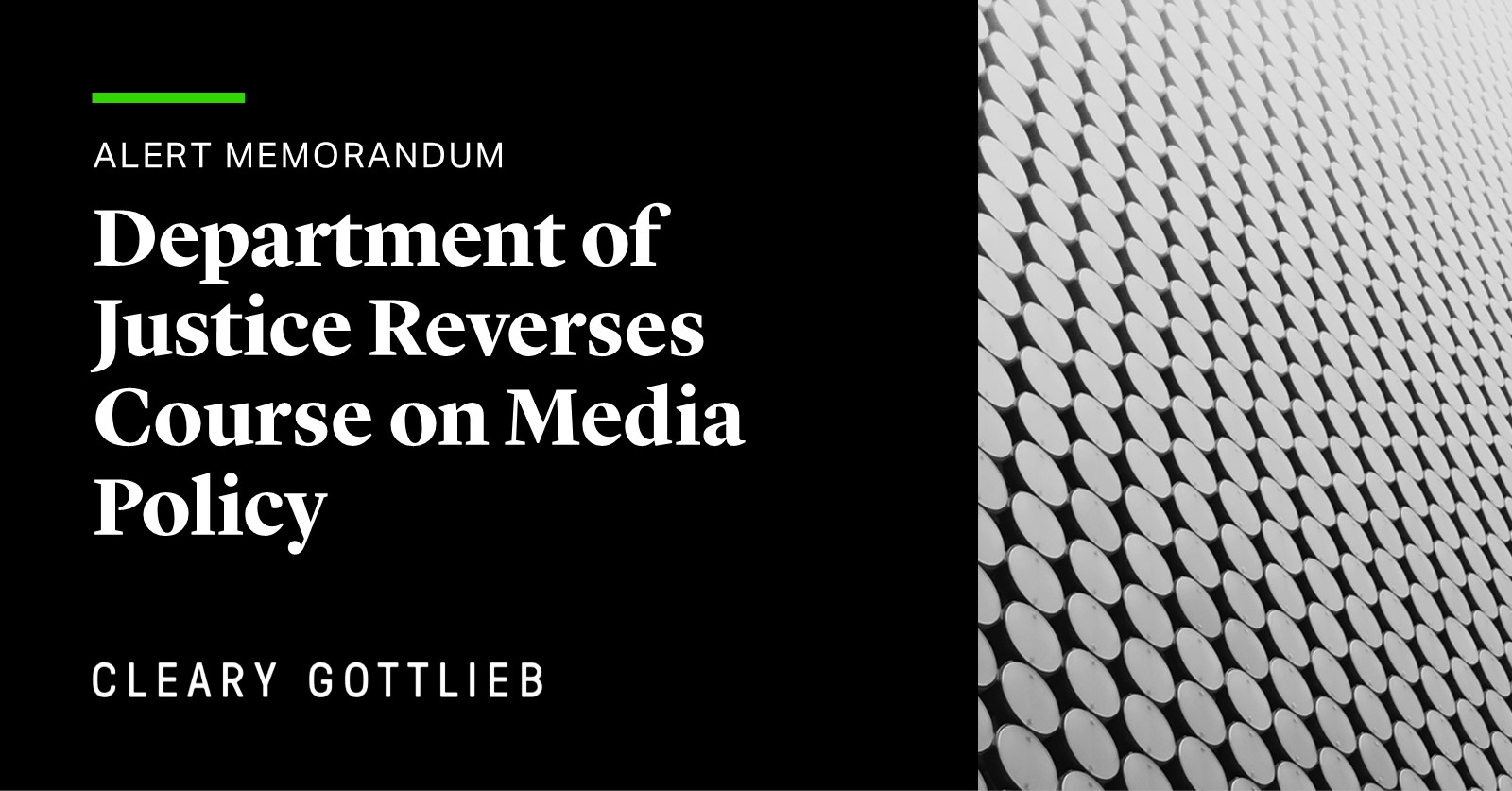 Department of Justice Reverses Course on Media Policy | Publications ...