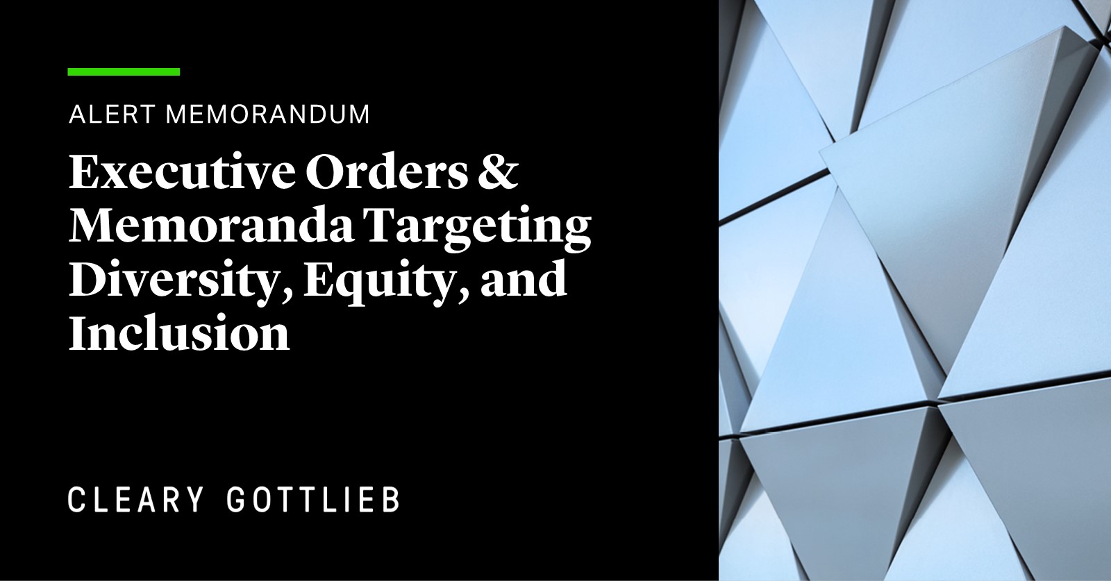 Executive Orders & Memoranda Targeting Diversity, Equity, and Inclusion ...