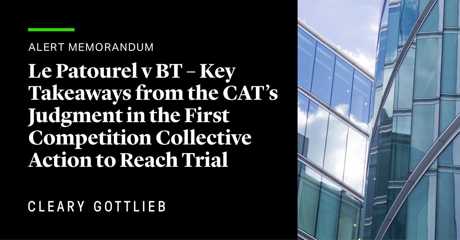 Le Patourel v BT Key Takeaways | Publications | Cleary Gottlieb