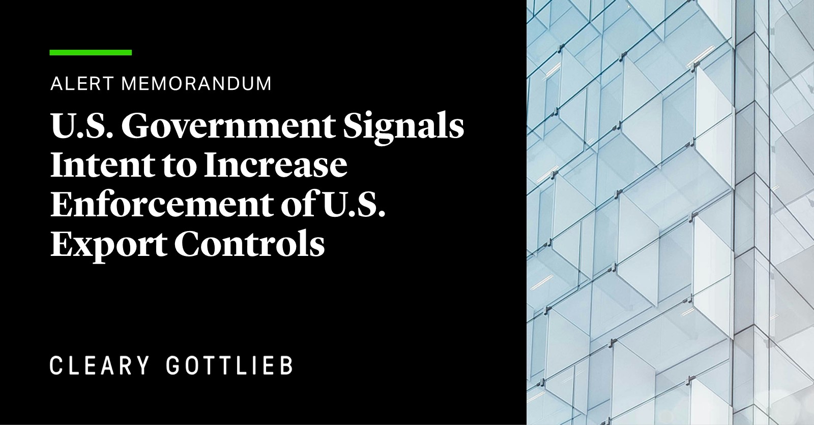 U.S. Government Signals Intent to Increase Enforcement of U.S. Export ...