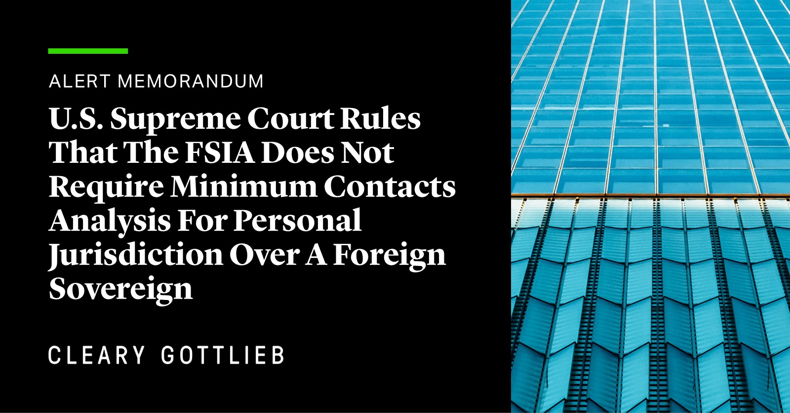 U.S. Supreme Court Rules That The FSIA Does Not Require Minimum ...
