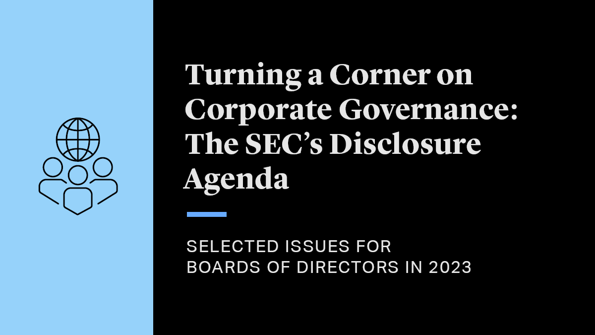 Turning a Corner on Corporate Governance: The SEC’s Disclosure Agenda ...
