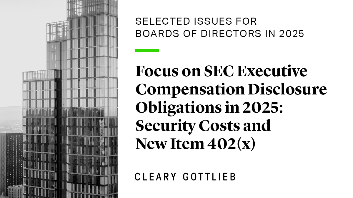 Focus on SEC Executive Compensation Disclosure Obligations in 2025 ...