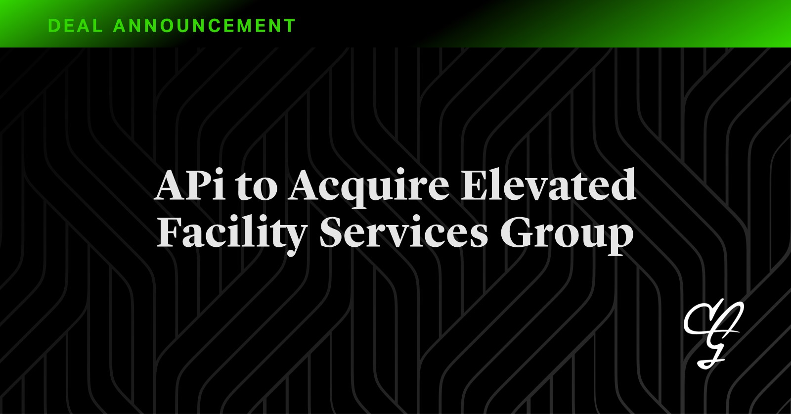 APi to Acquire Elevated Facility Services Group | News | Cleary Gottlieb