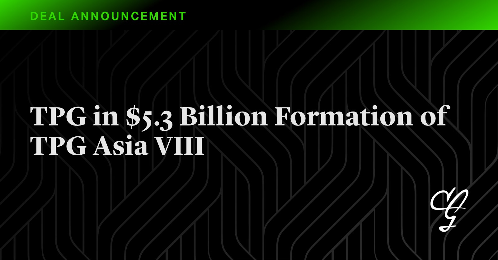 TPG Forms TPG Asia VIII | News | Cleary Gottlieb