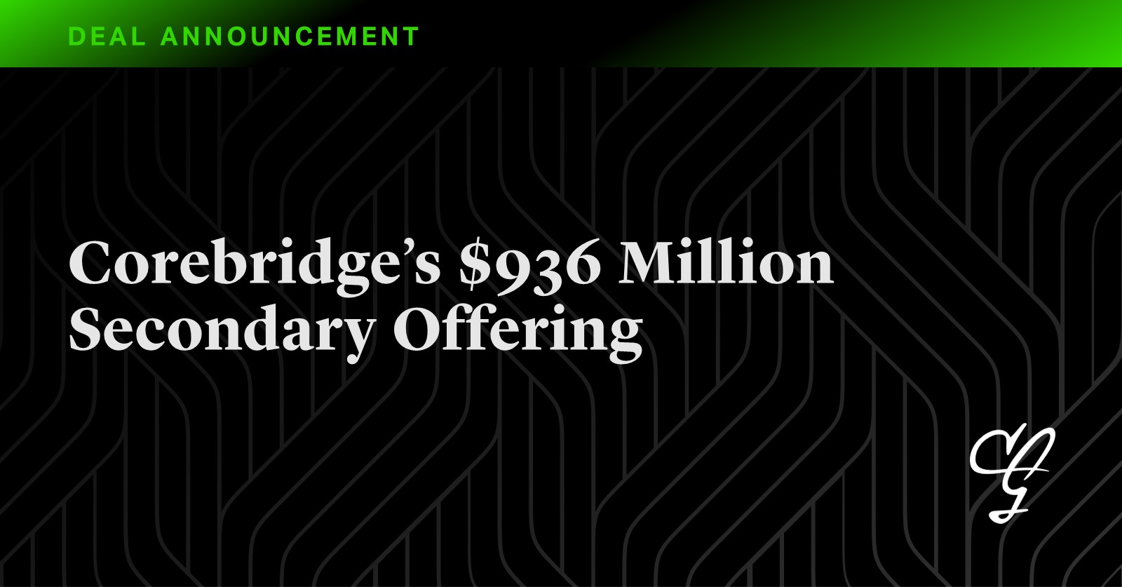 Corebridge’s $936 Million Secondary Public Offering | Cleary Gottlieb
