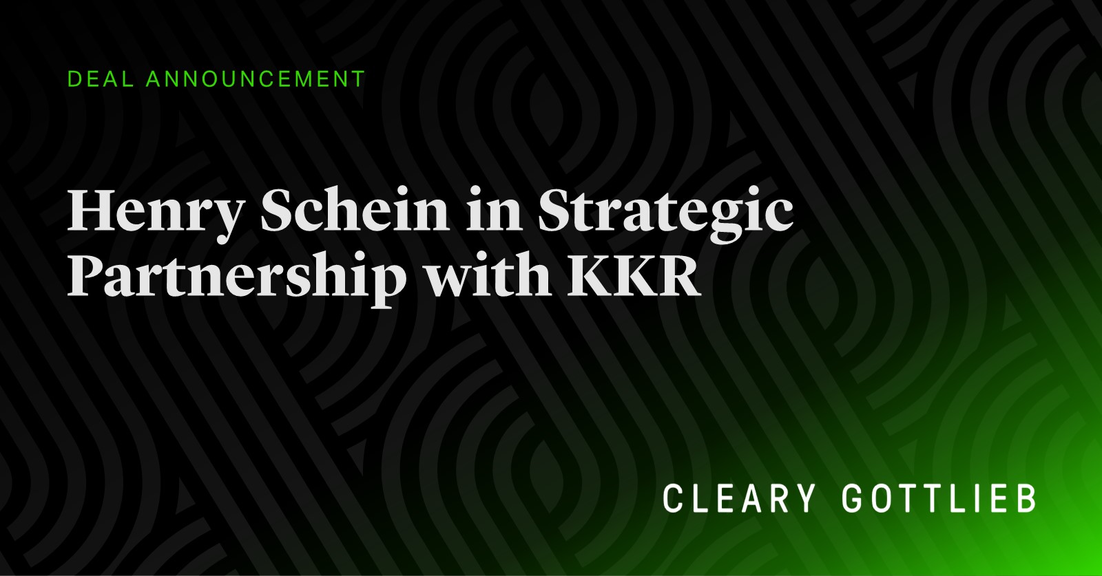 Henry Schein Strategic Partnership with KKR | News | Cleary Gottlieb