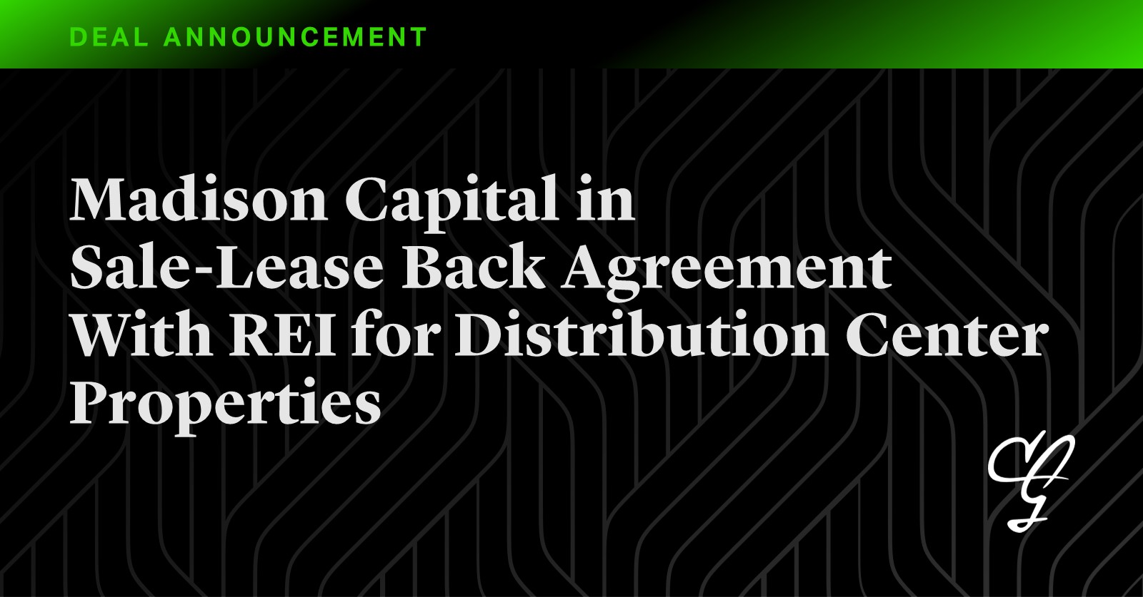 Madison Capital in Sale-Lease Back Agreement With REI for Distribution ...