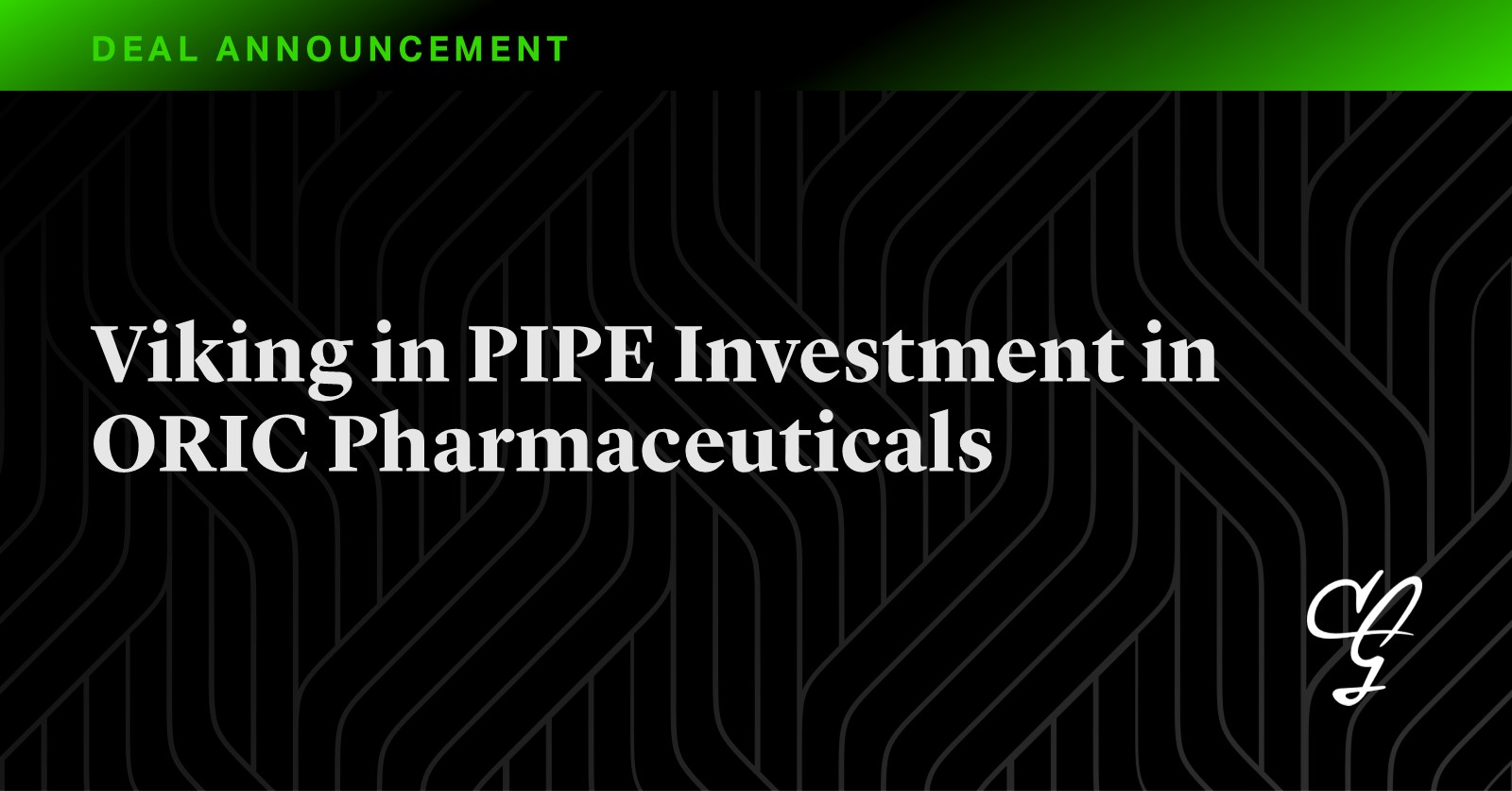 Viking in PIPE Investment in ORIC Pharmaceuticals | News | Cleary Gottlieb