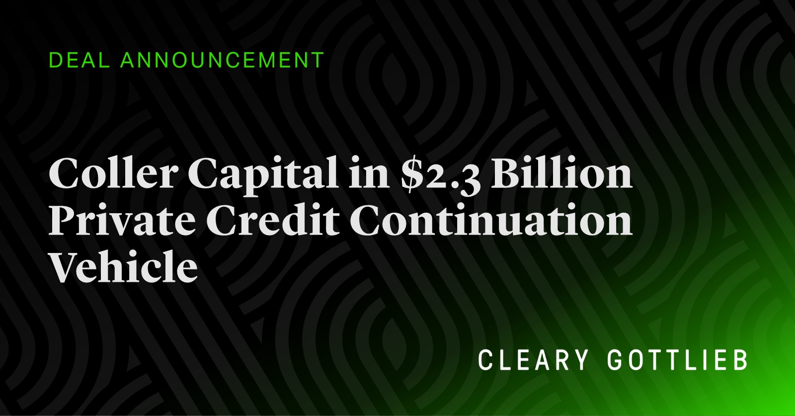 Coller Capital in $2.3 Billion Private Credit Continuation Vehicle ...