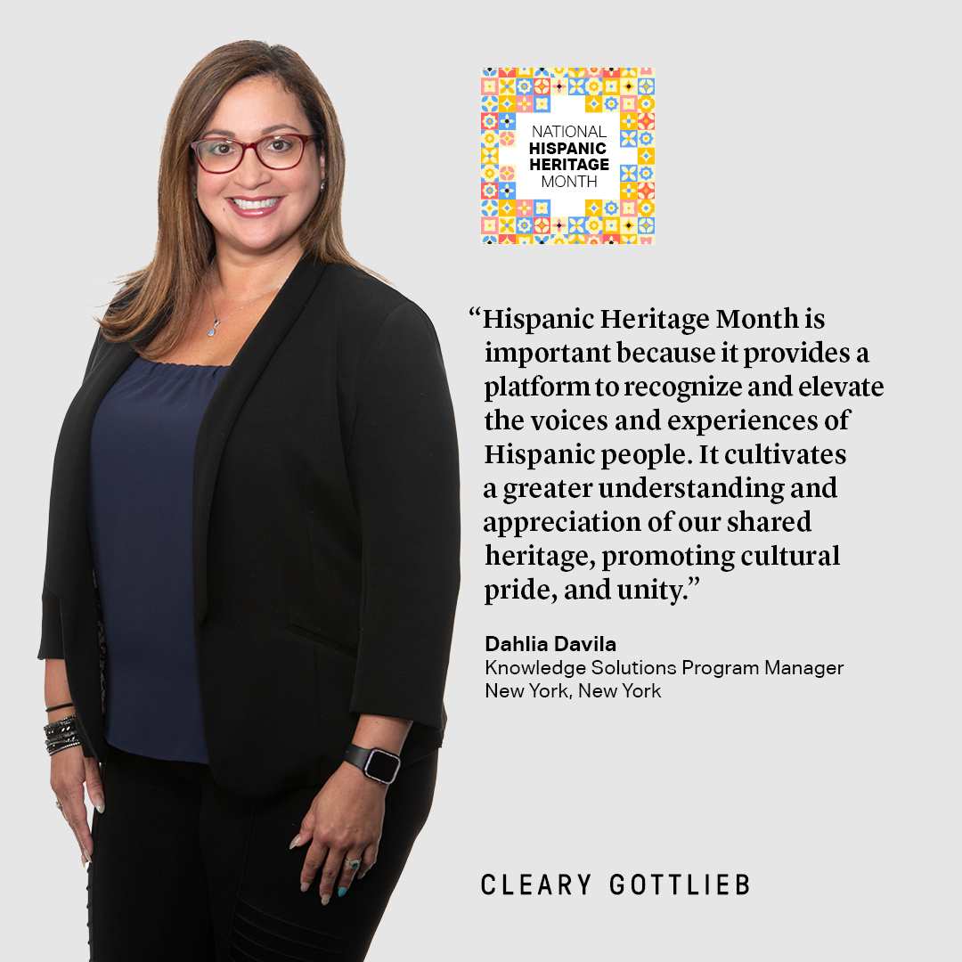 Hispanic Heritage Spotlight: Dahlia Davila | News | Cleary Gottlieb